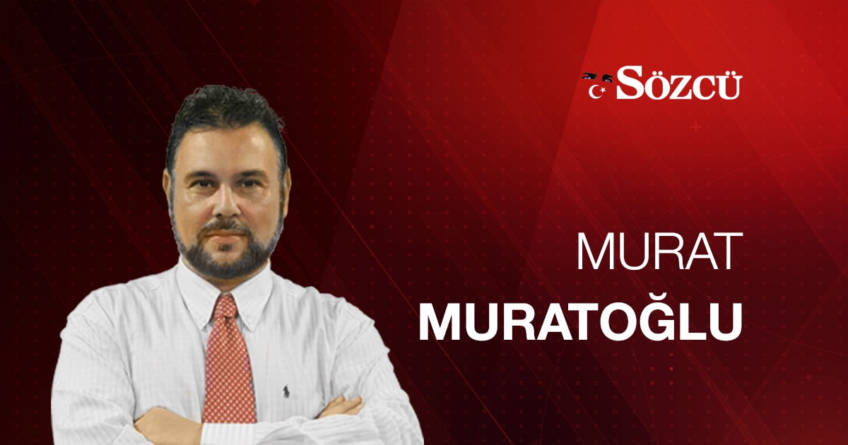 Murat Muratoğlu yazıları - Sözcü Gazetesi