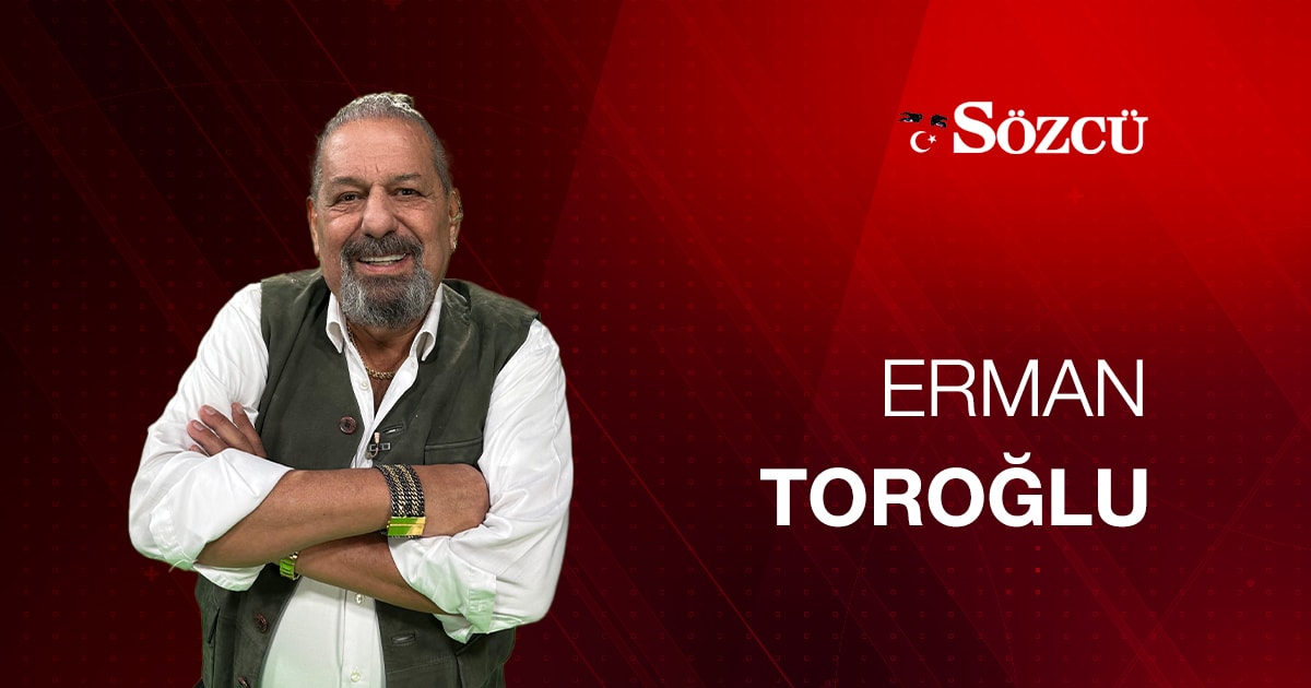 Erman Toroğlu yazıları - Sözcü Gazetesi
